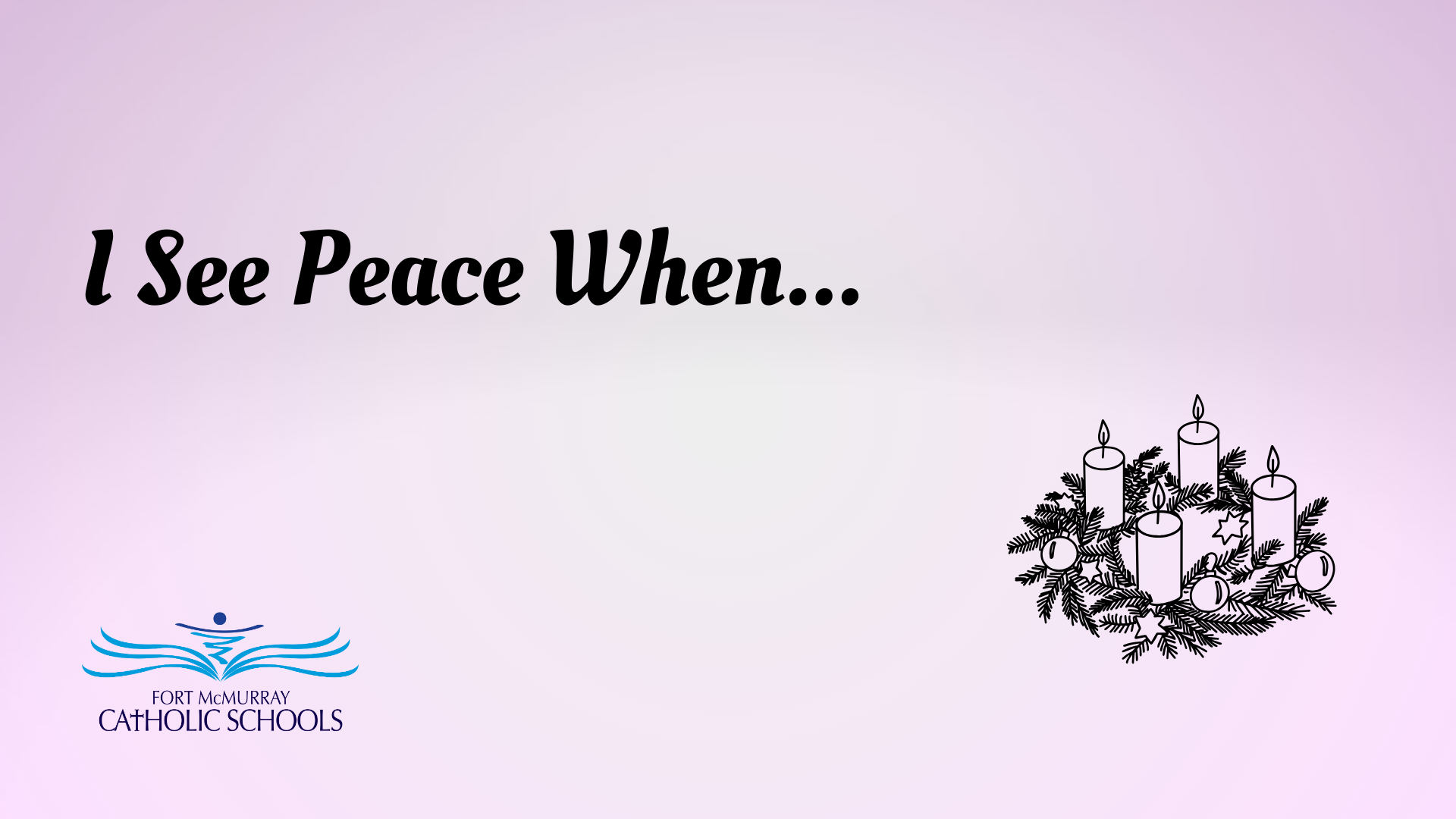 Advent Messages of Peace - St Gabriel School